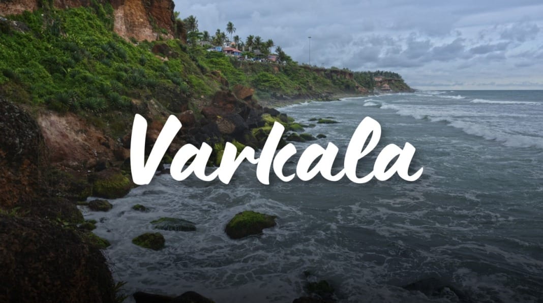 Varkala Tourist Places, Itinerary, Things to do & Travel Guide - Tales ...